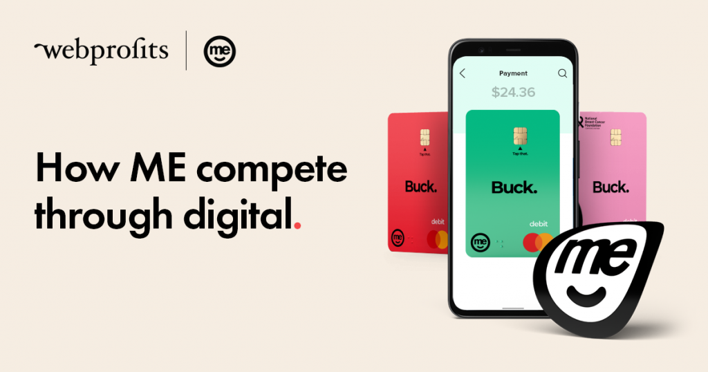 How ME Bank compete through digital - Webprofits Blog
