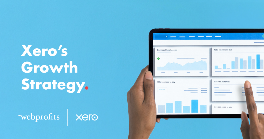Xero’s Growth Strategy - How they acquired 350k users in the last 12 ...
